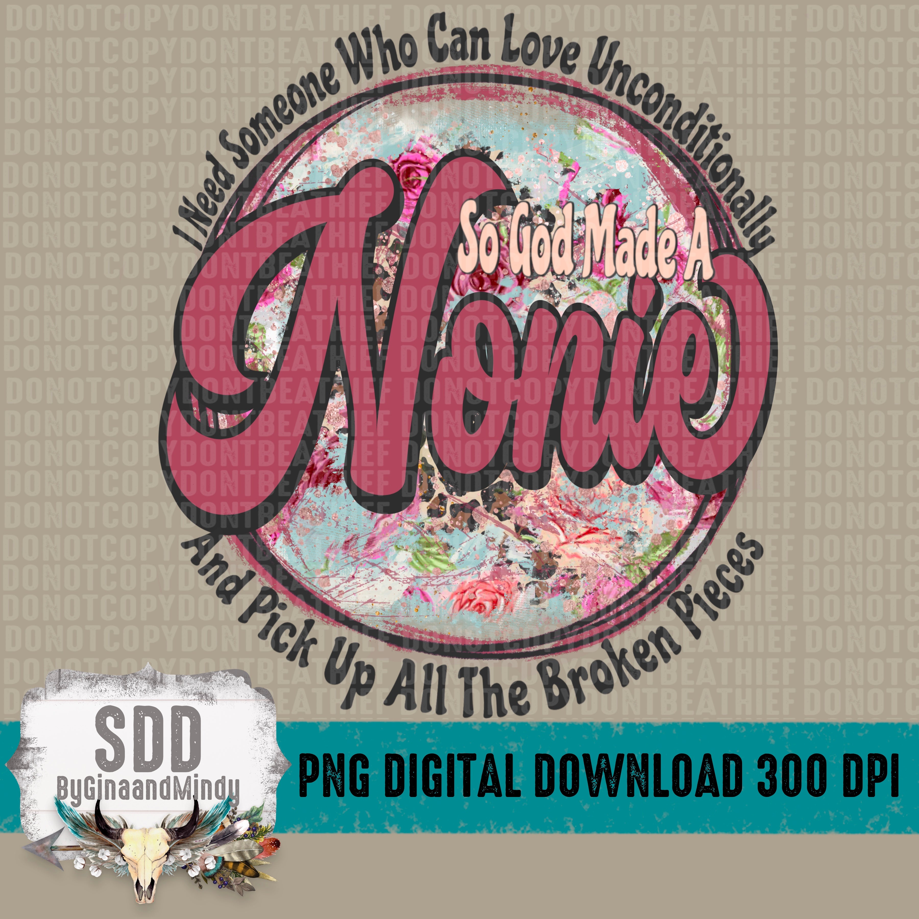 God Made A Nonie – SDDbyGinaandMindy