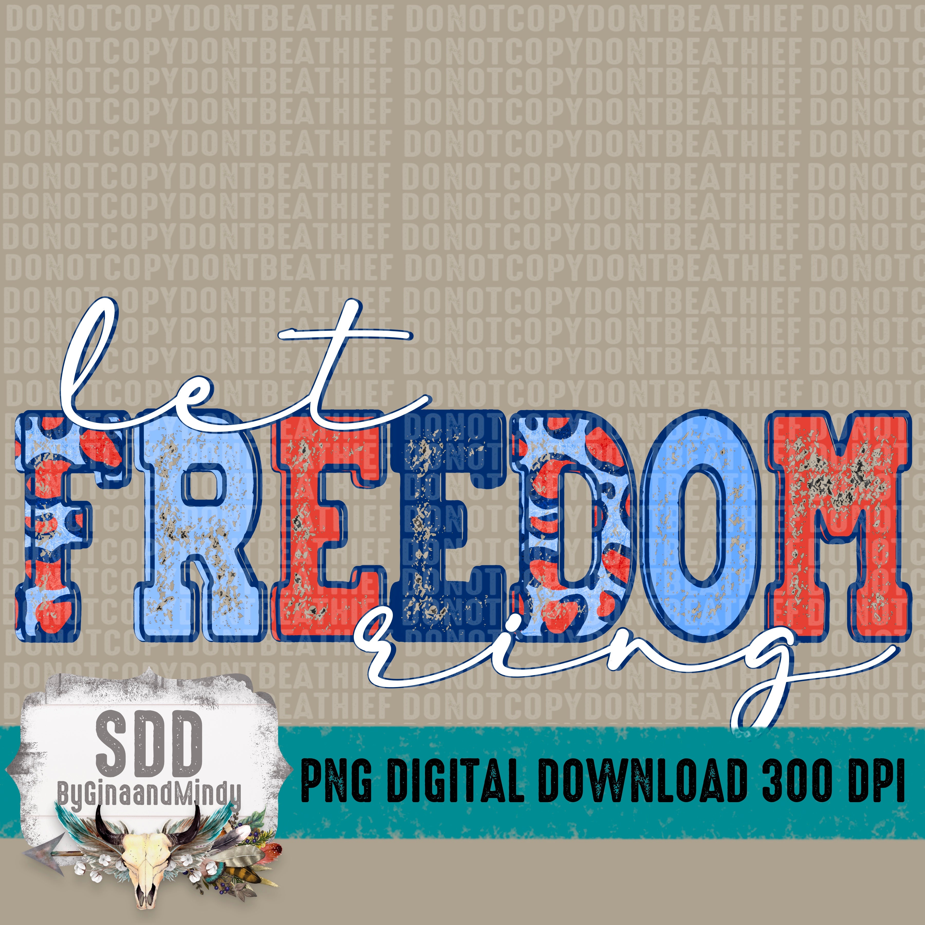 Let Freedom Ring – SDDbyGinaandMindy