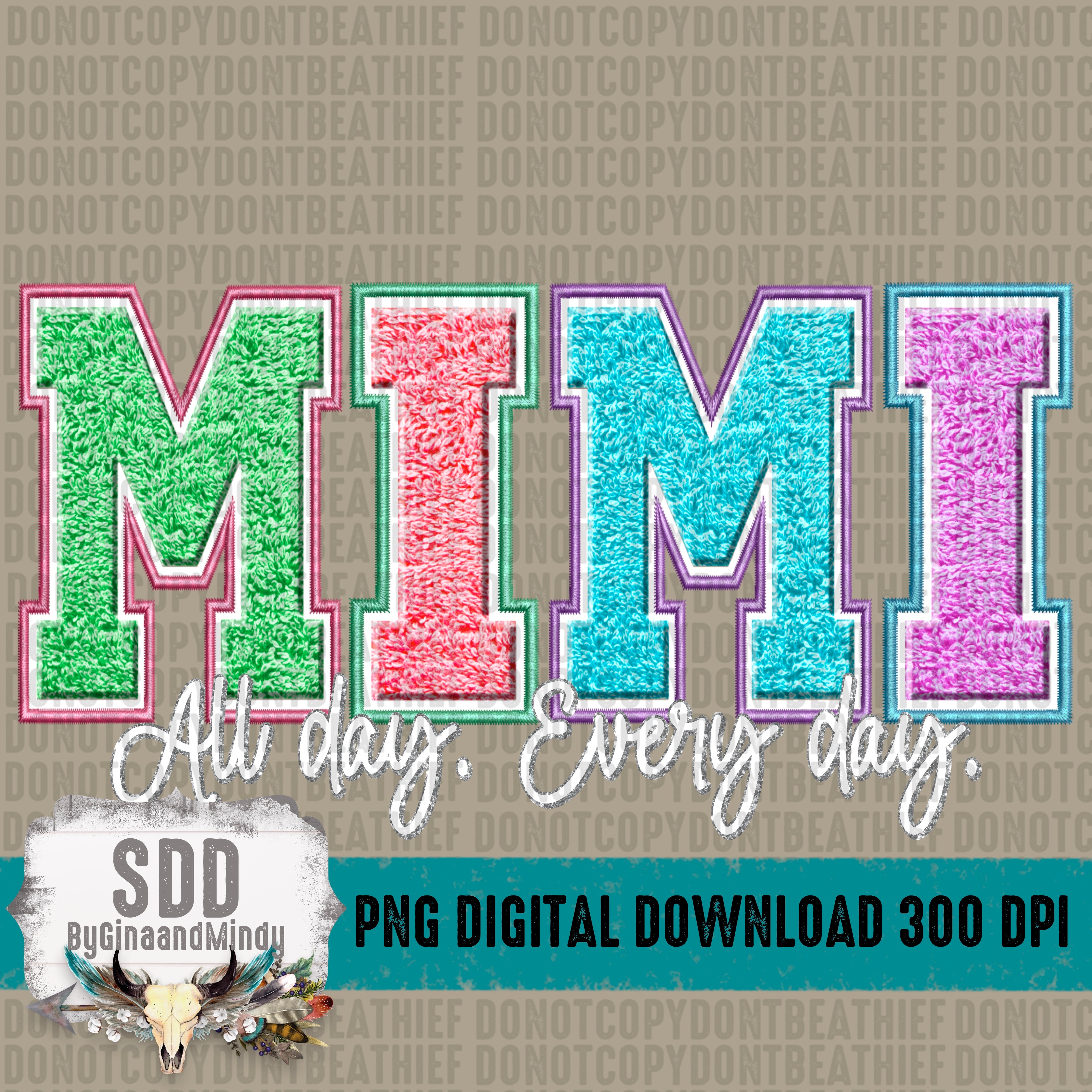 MIMI; All Day Every Day – SDDbyGinaandMindy