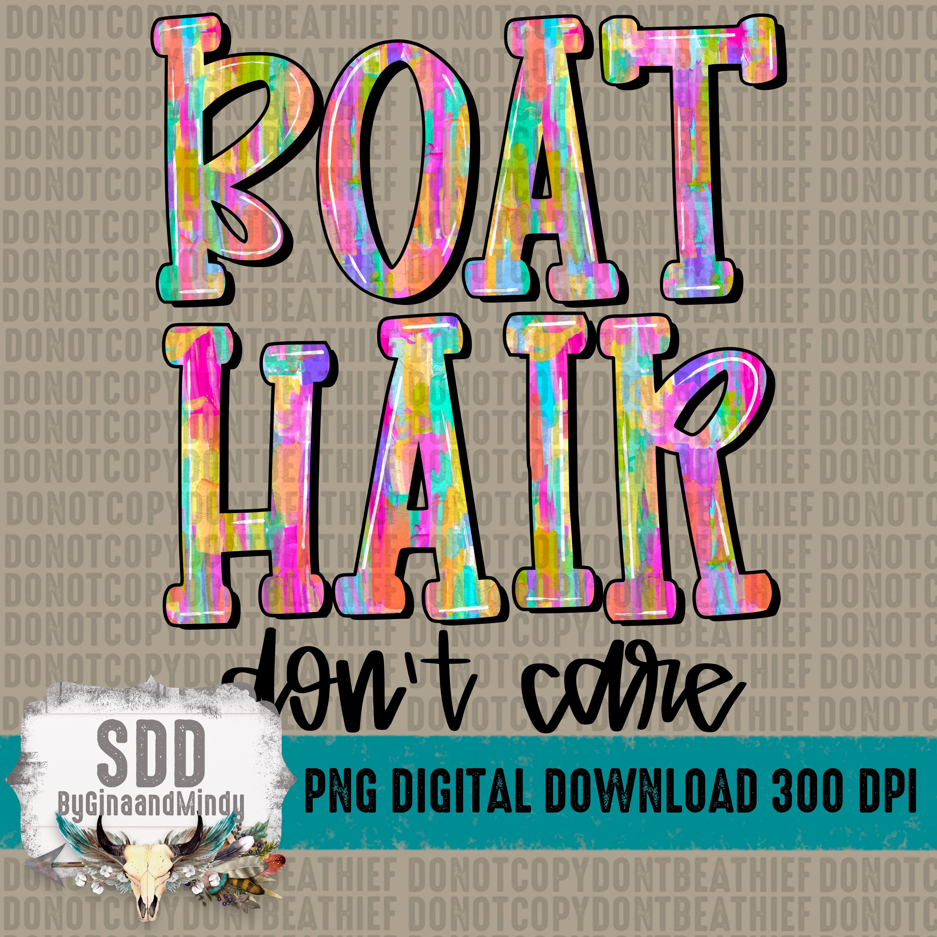 Boat Hair Don't Care – SDDbyGinaandMindy