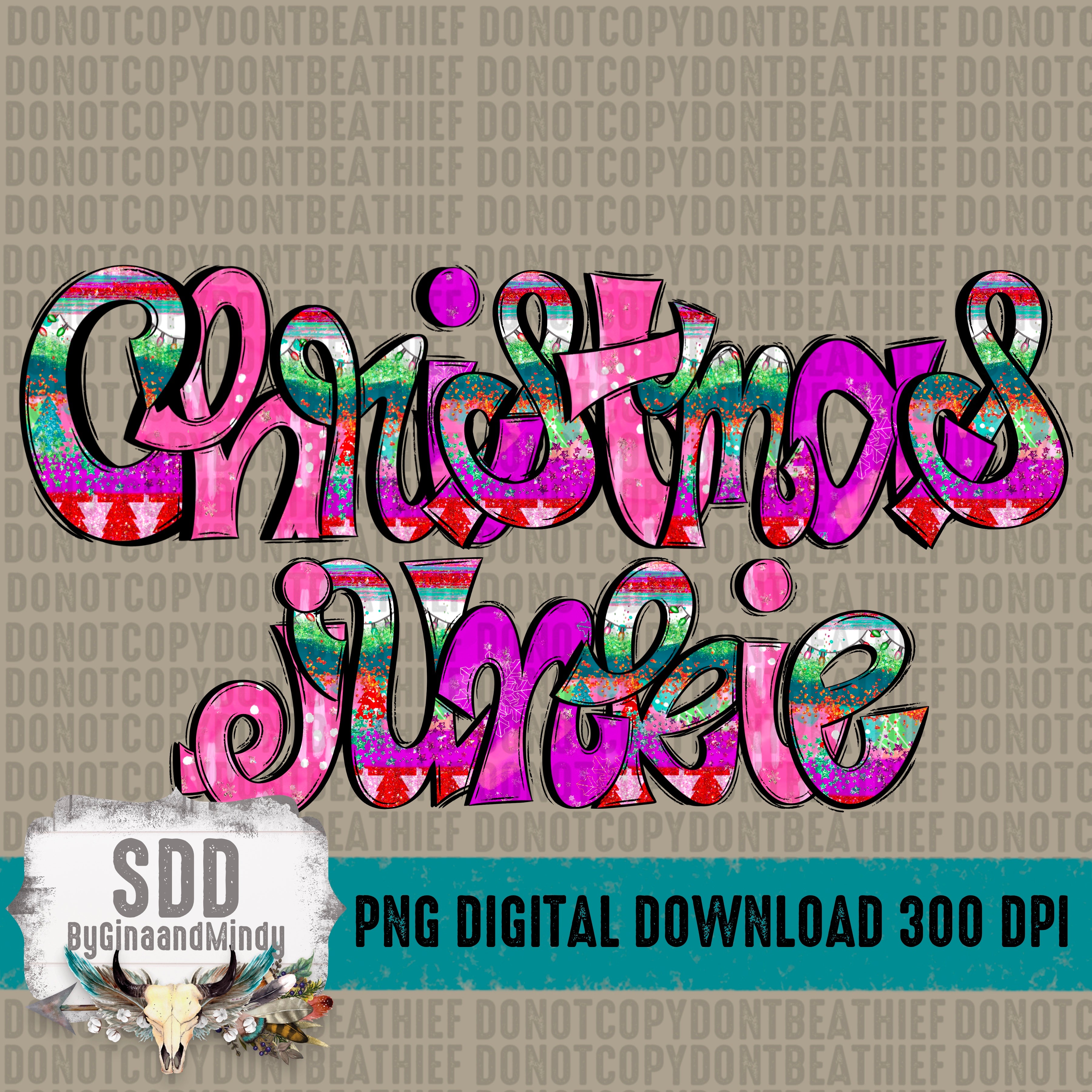 Christmas Junkie (Whimsical Doodle Letters) – SDDbyGinaandMindy