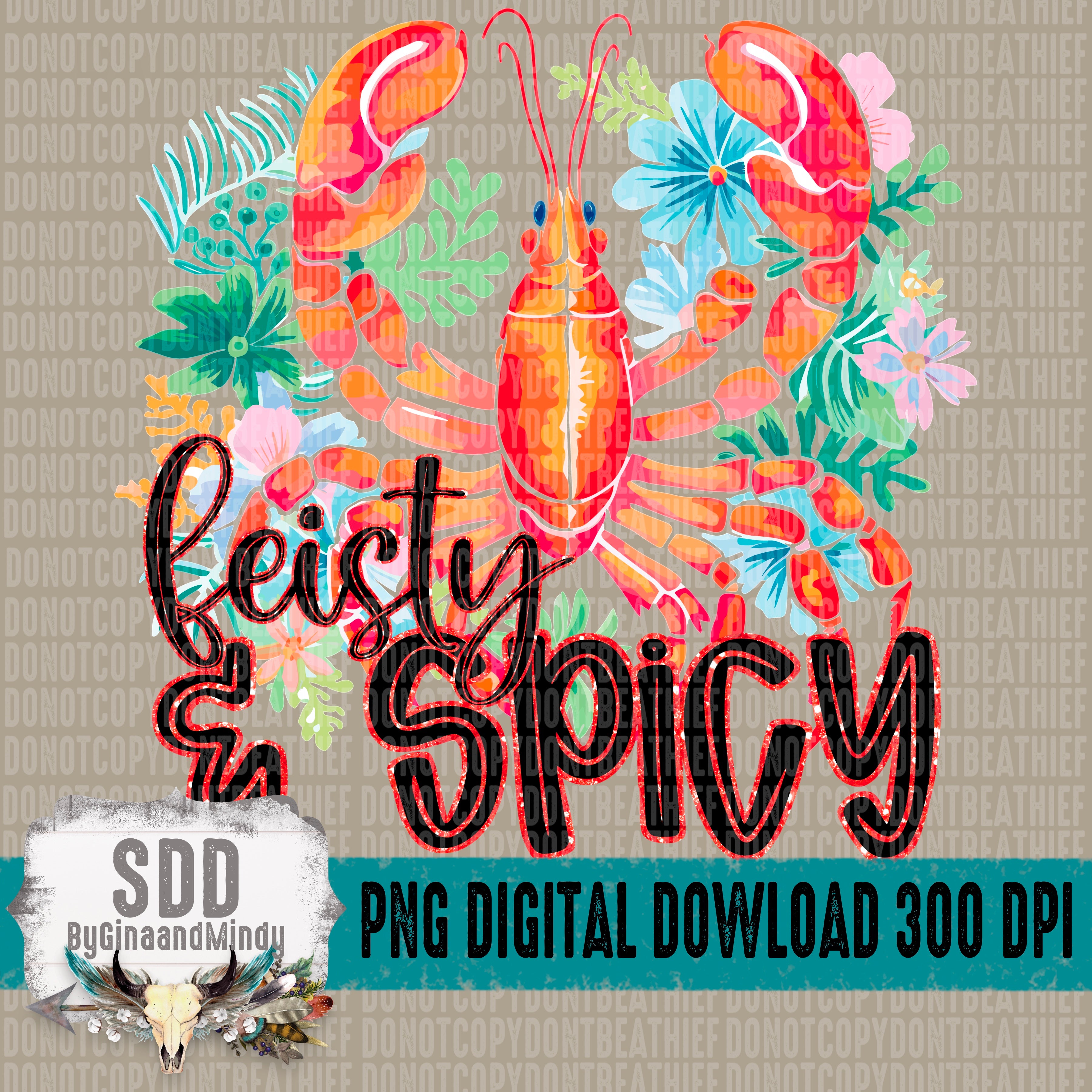 Feisty & Spicy – SDDbyGinaandMindy