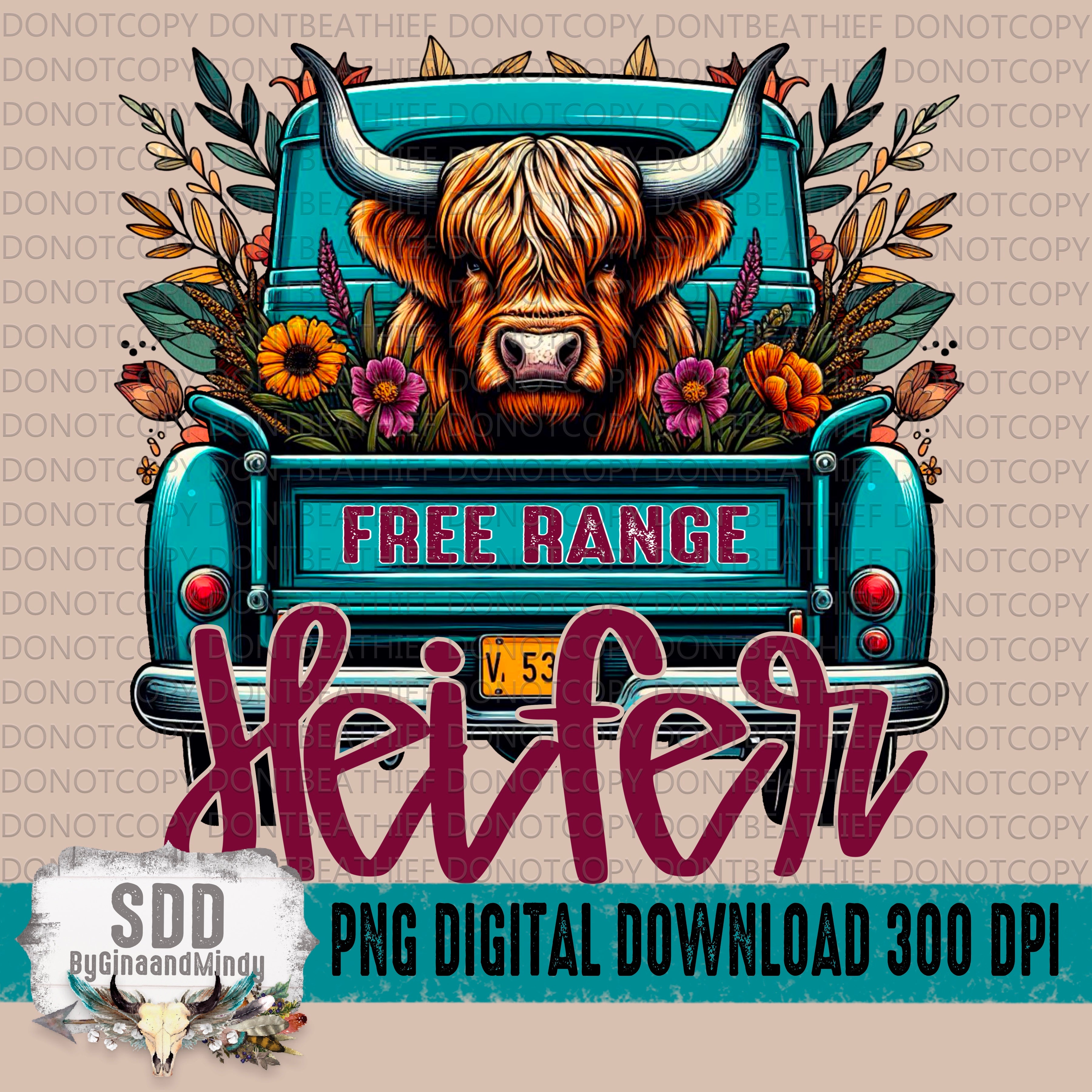 Free Range Heifer – SDDbyGinaandMindy