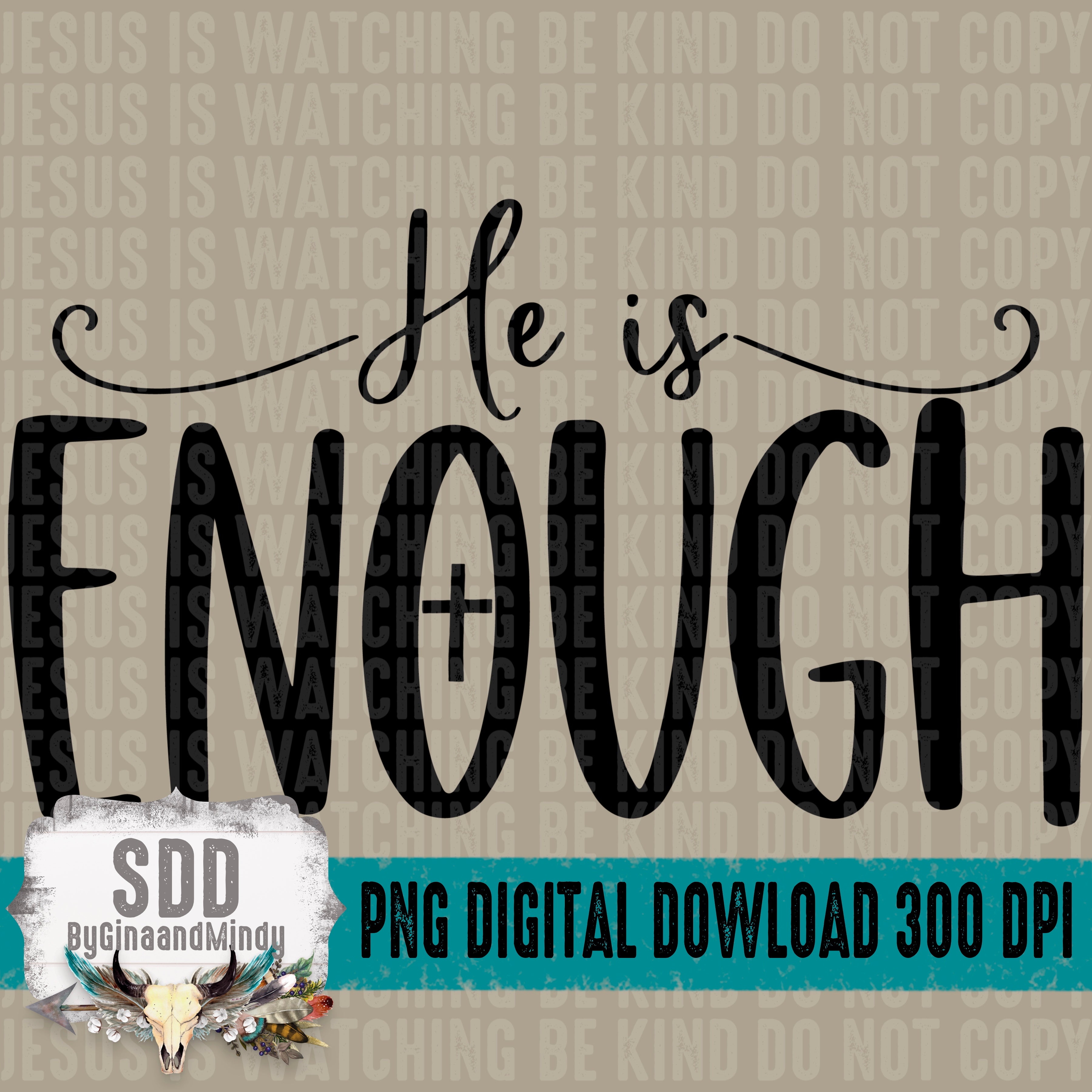 He is Enough Bundle – SDDbyGinaandMindy