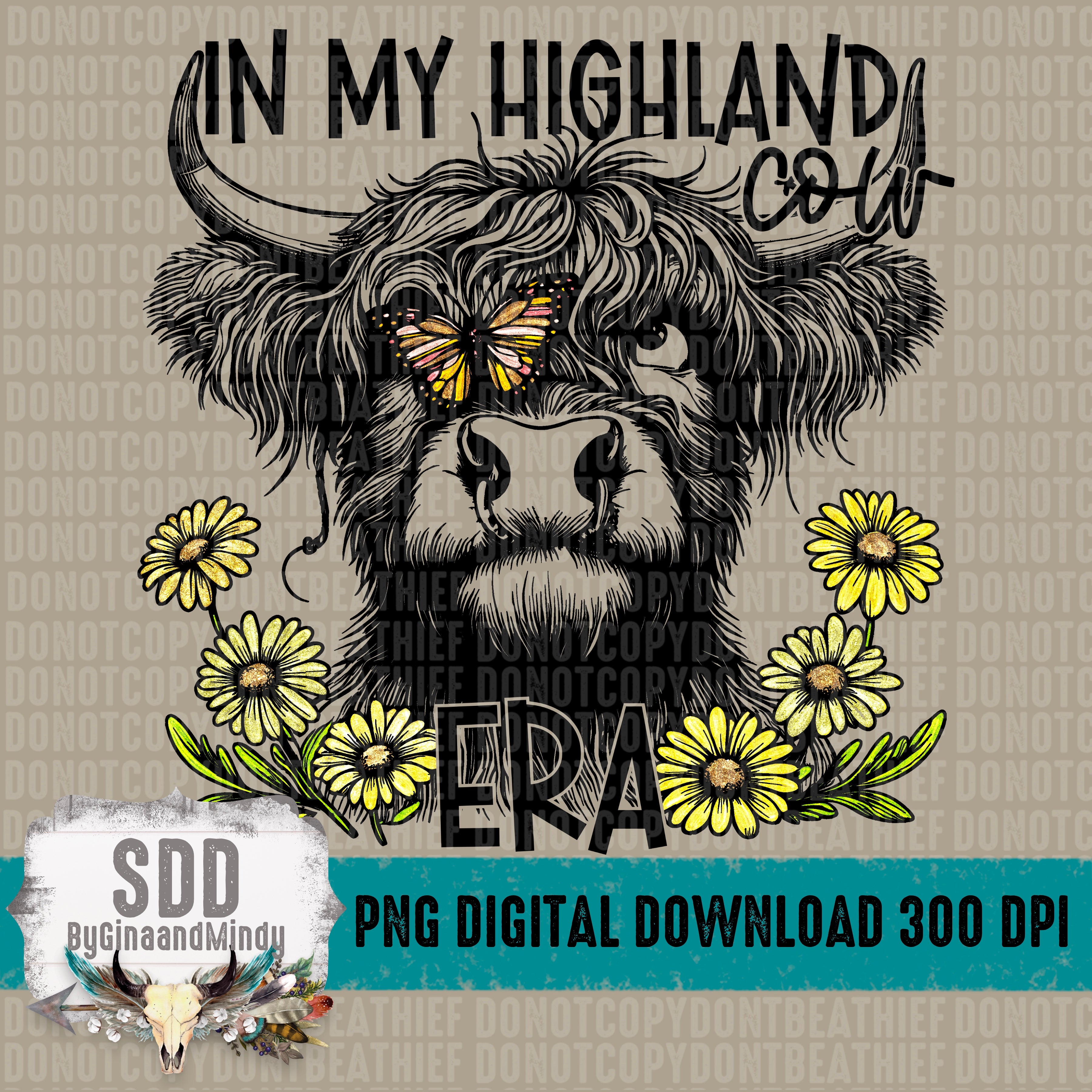 In My Highland Cow Era – SDDbyGinaandMindy