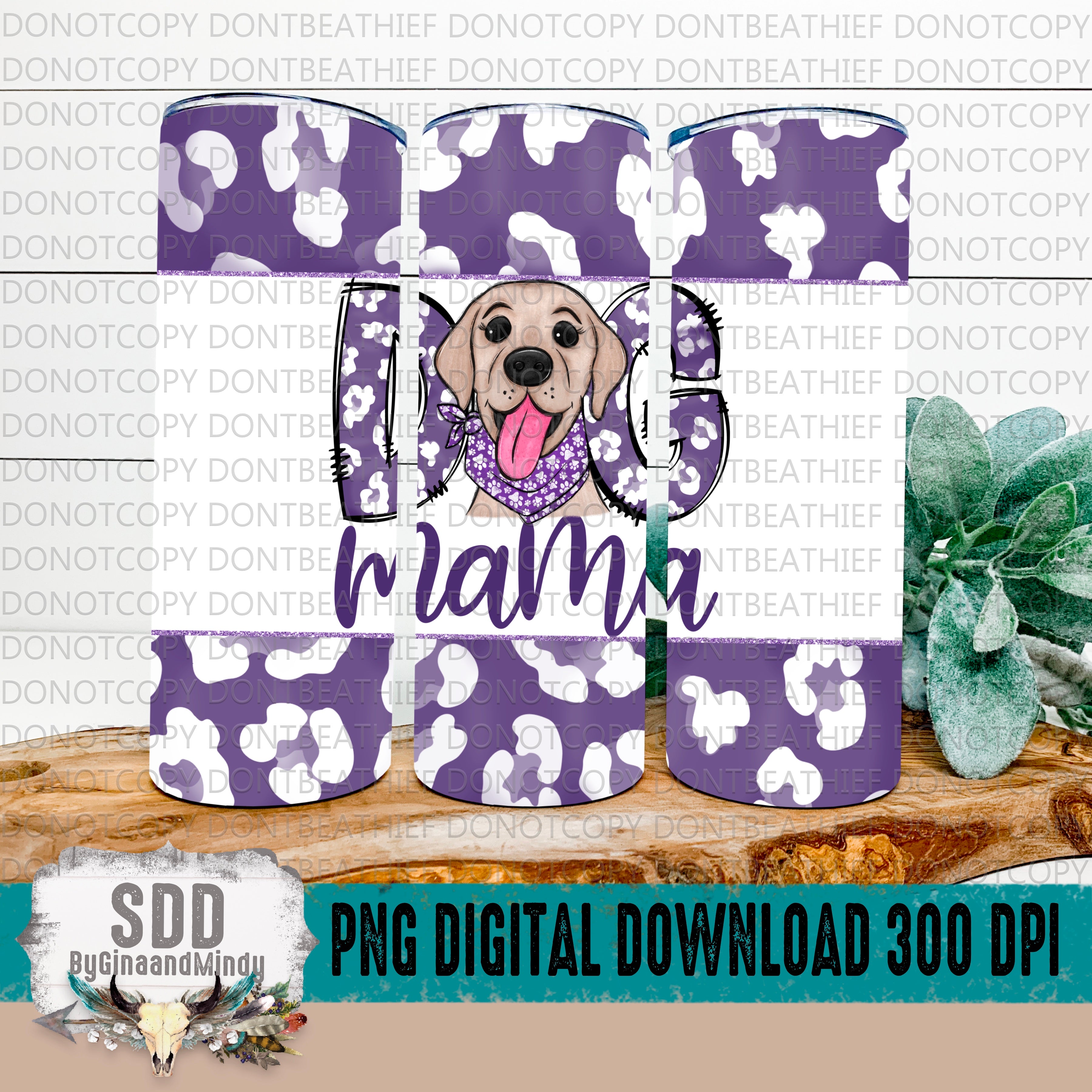 Lab Dog Mama Digital Tumbler – SDDbyGinaandMindy