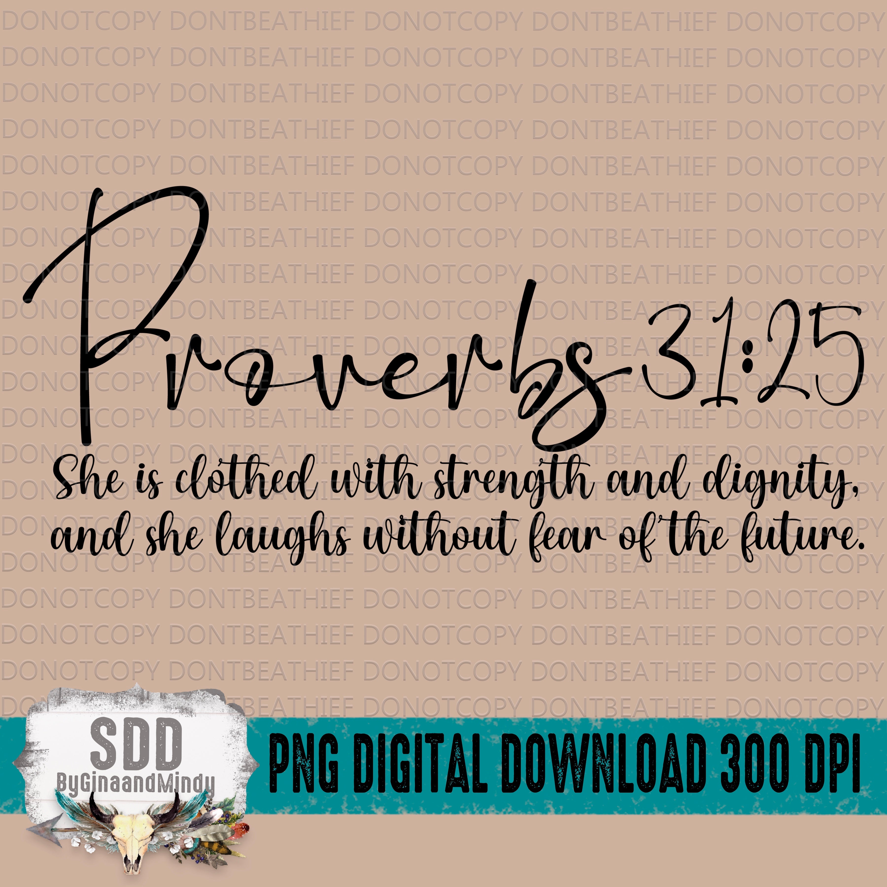 Proverbs 31:25 – SDDbyGinaandMindy