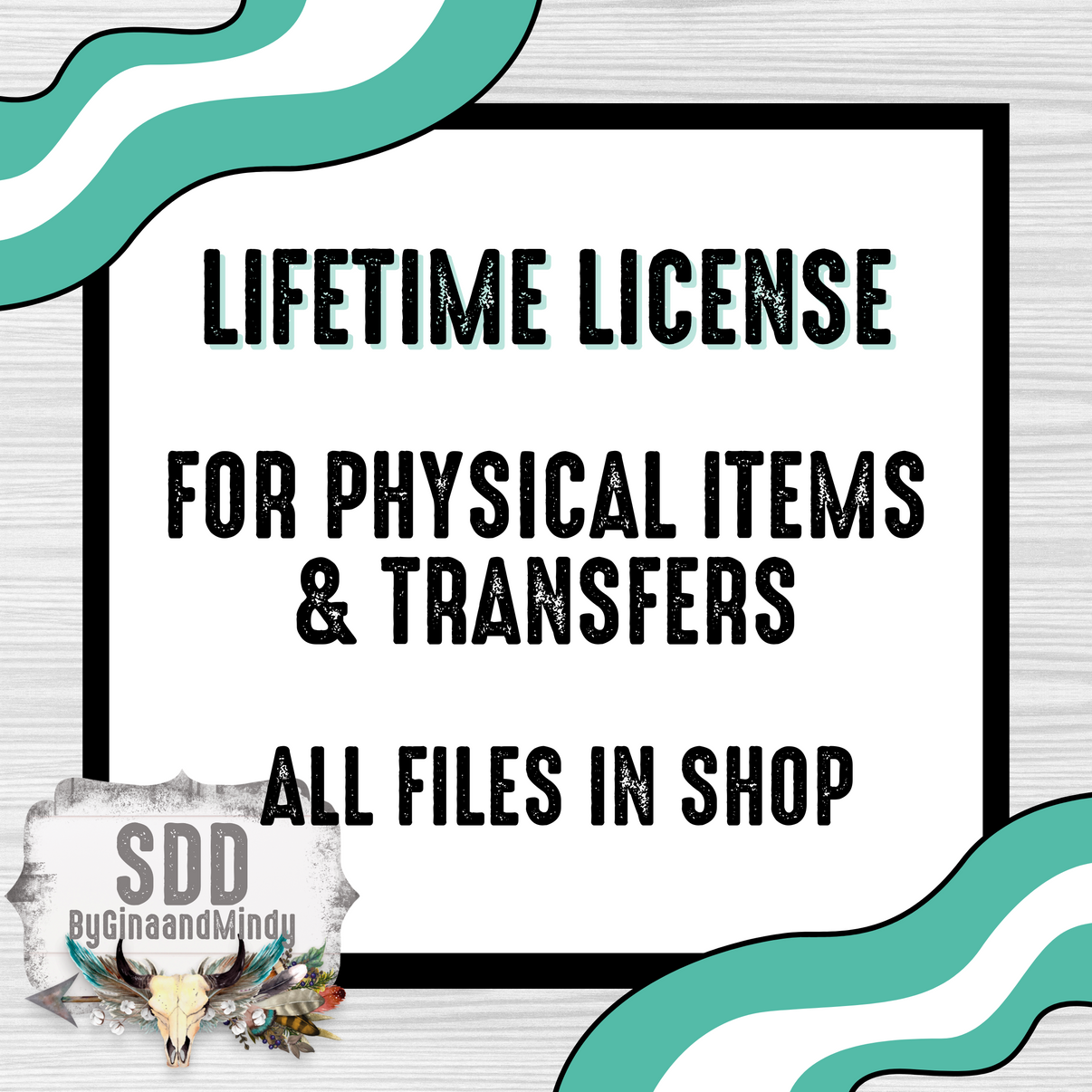 Lifetime License Commercial License – SDDbyGinaandMindy
