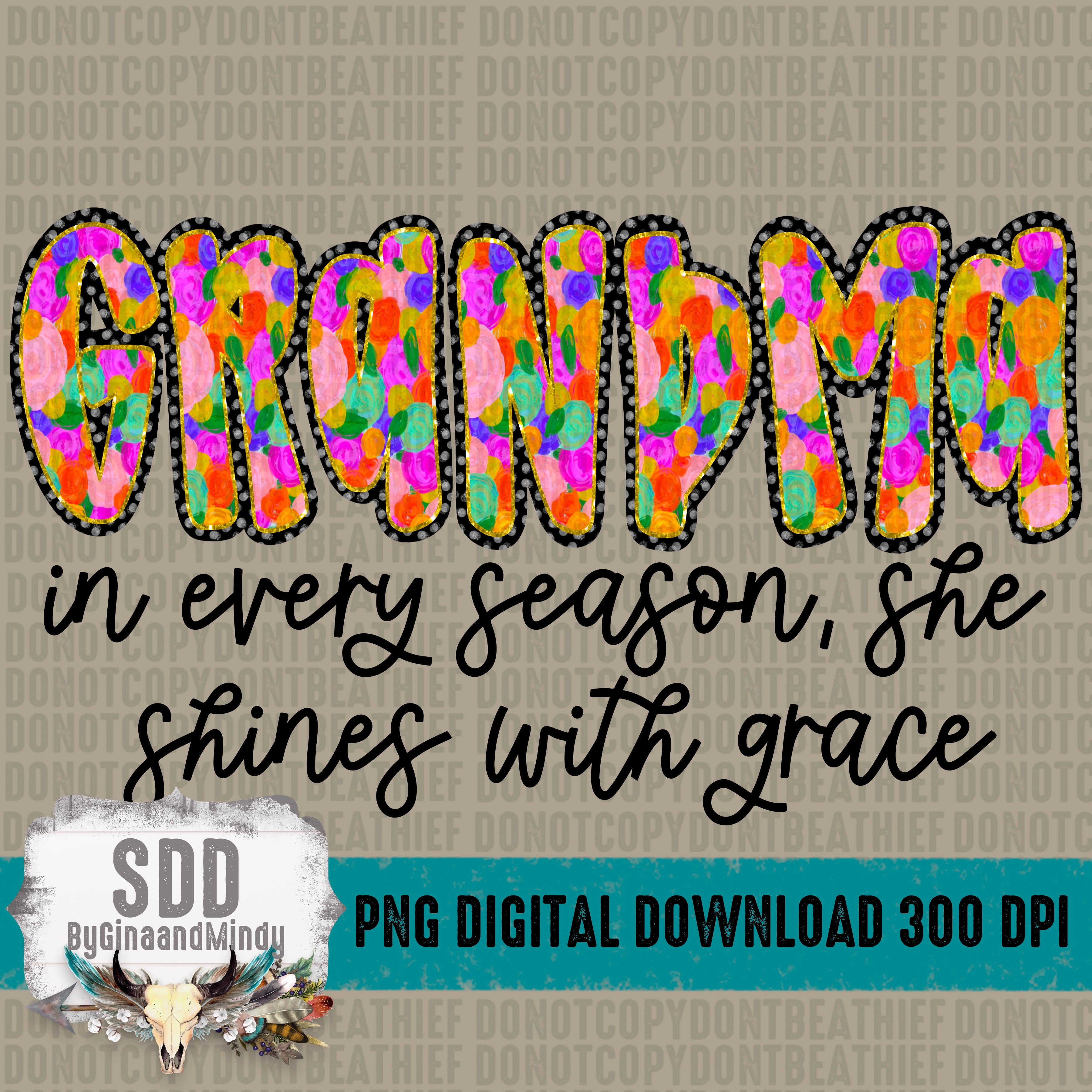 Shines With Grace, Grandma – SDDbyGinaandMindy