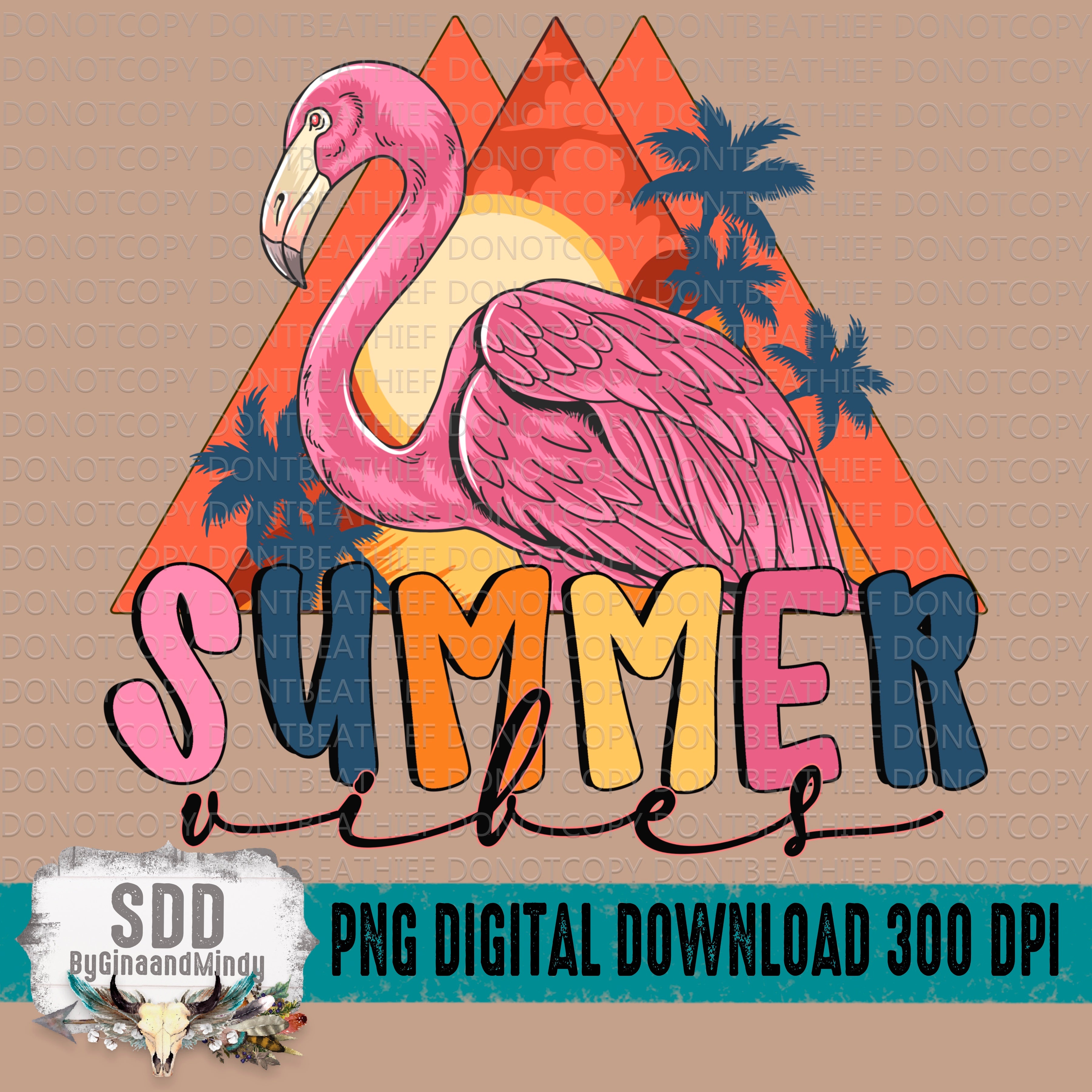 Summer Vibes Flamingo – SDDbyGinaandMindy