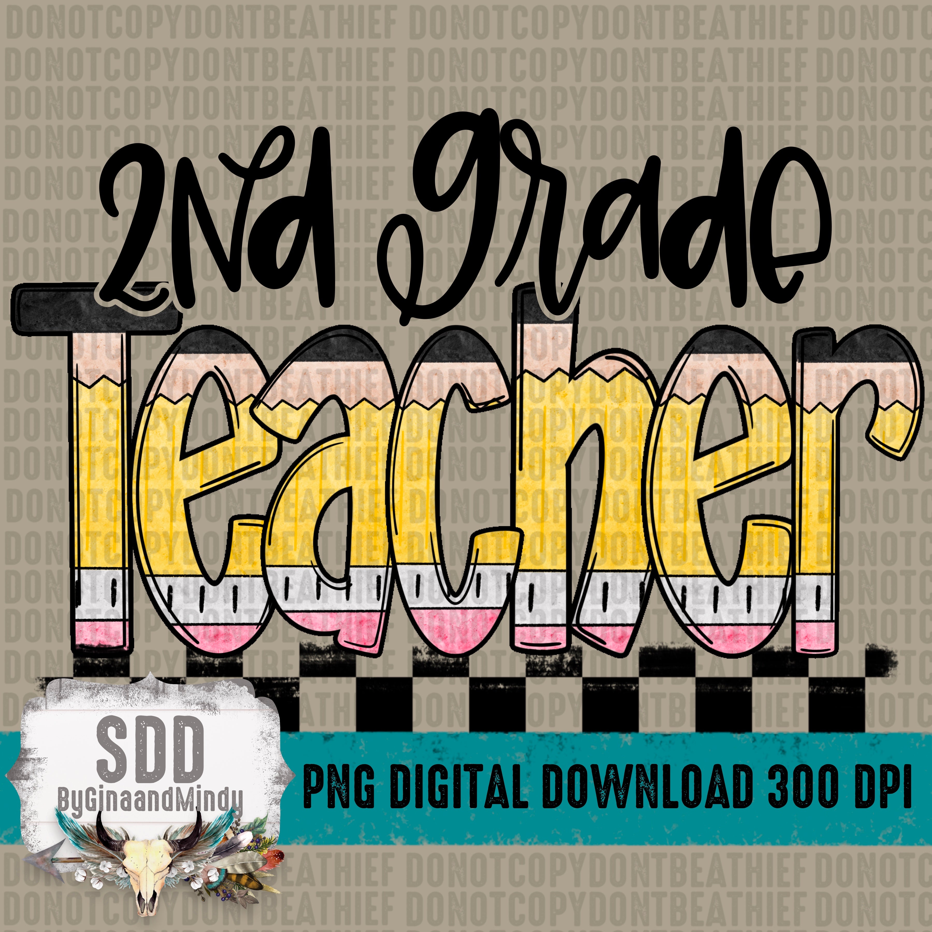Teacher; 2nd Grade – SDDbyGinaandMindy