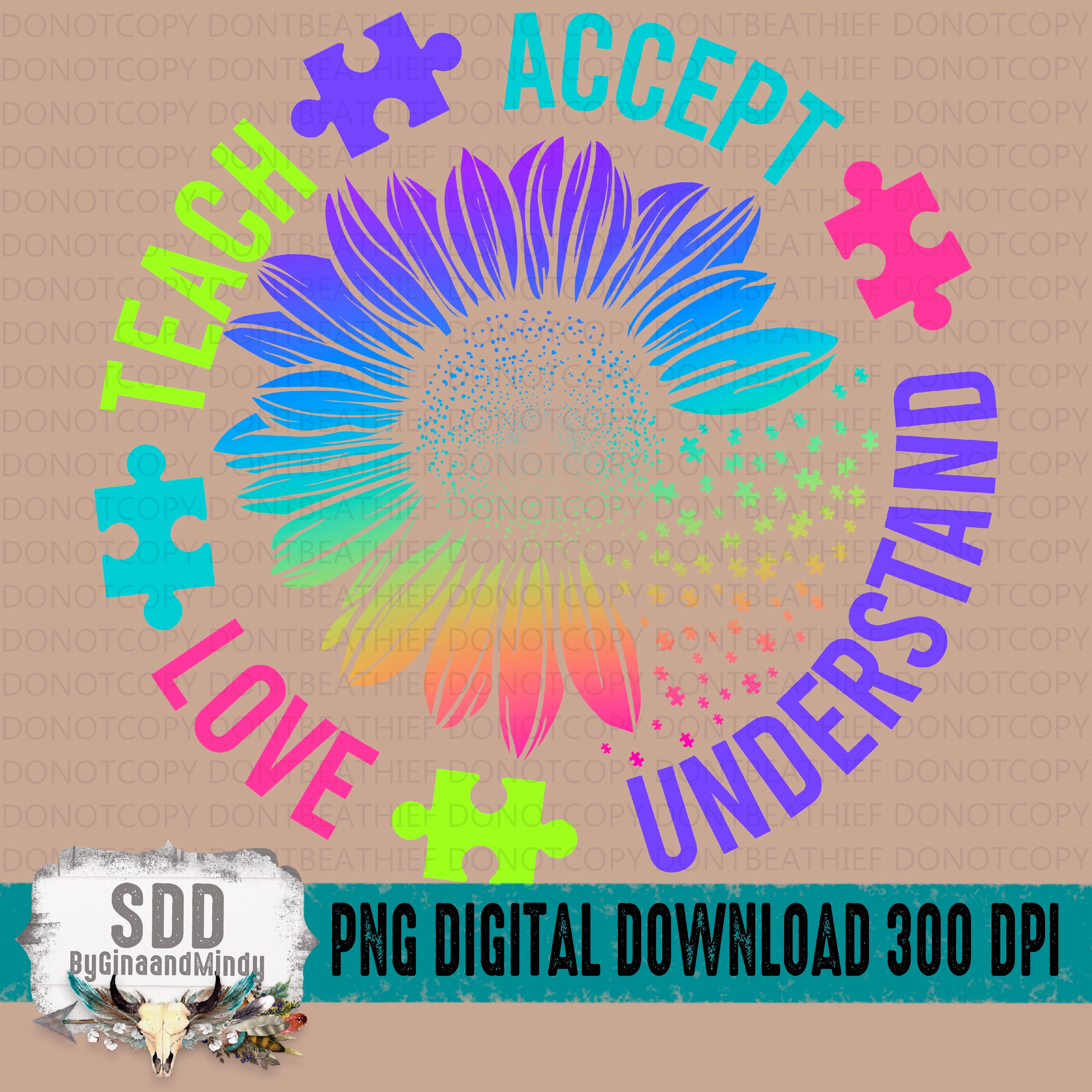 Autism Flower Teach Love Accept Understand – SDDbyGinaandMindy