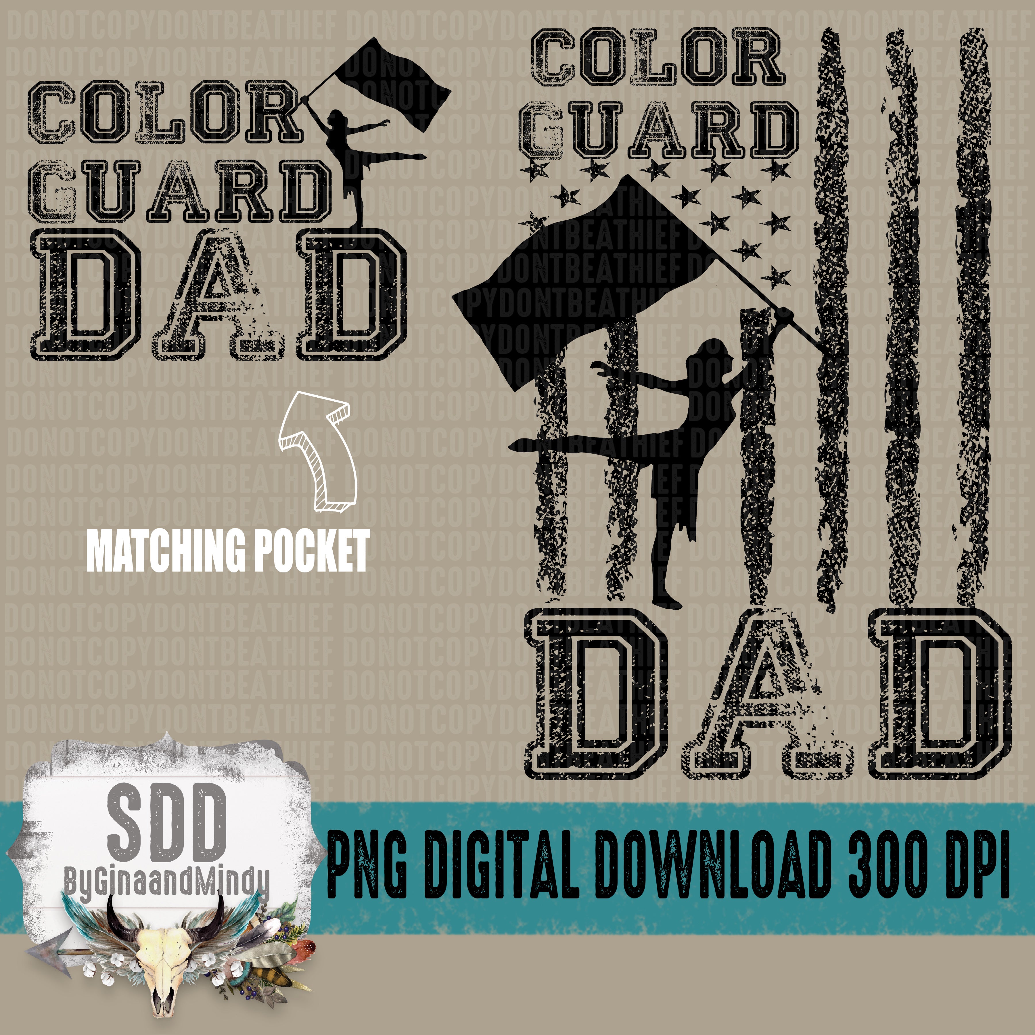 Color Guard Dad Bundle – SDDbyGinaandMindy