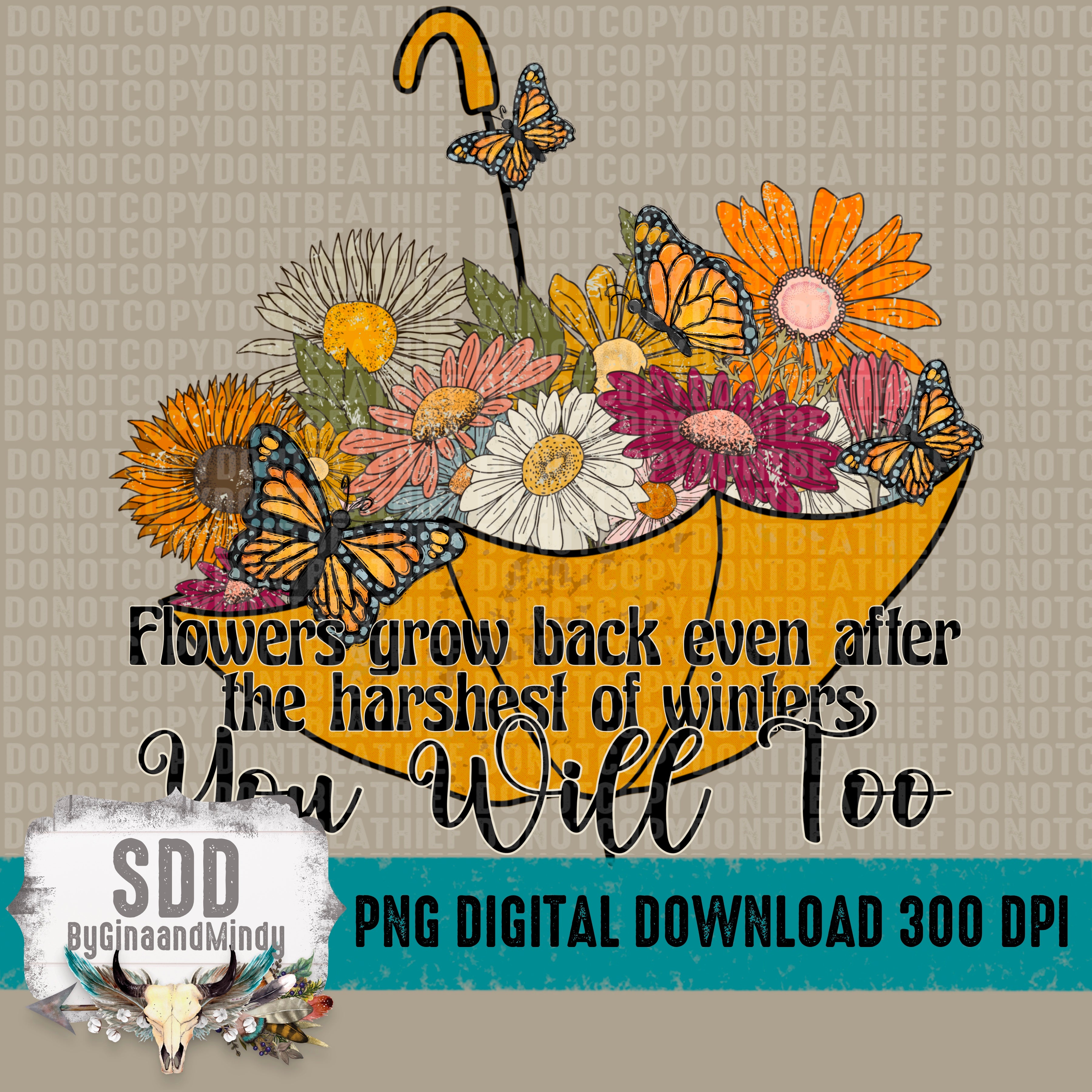 Flowers Grow Back (You Will Too) – SDDbyGinaandMindy