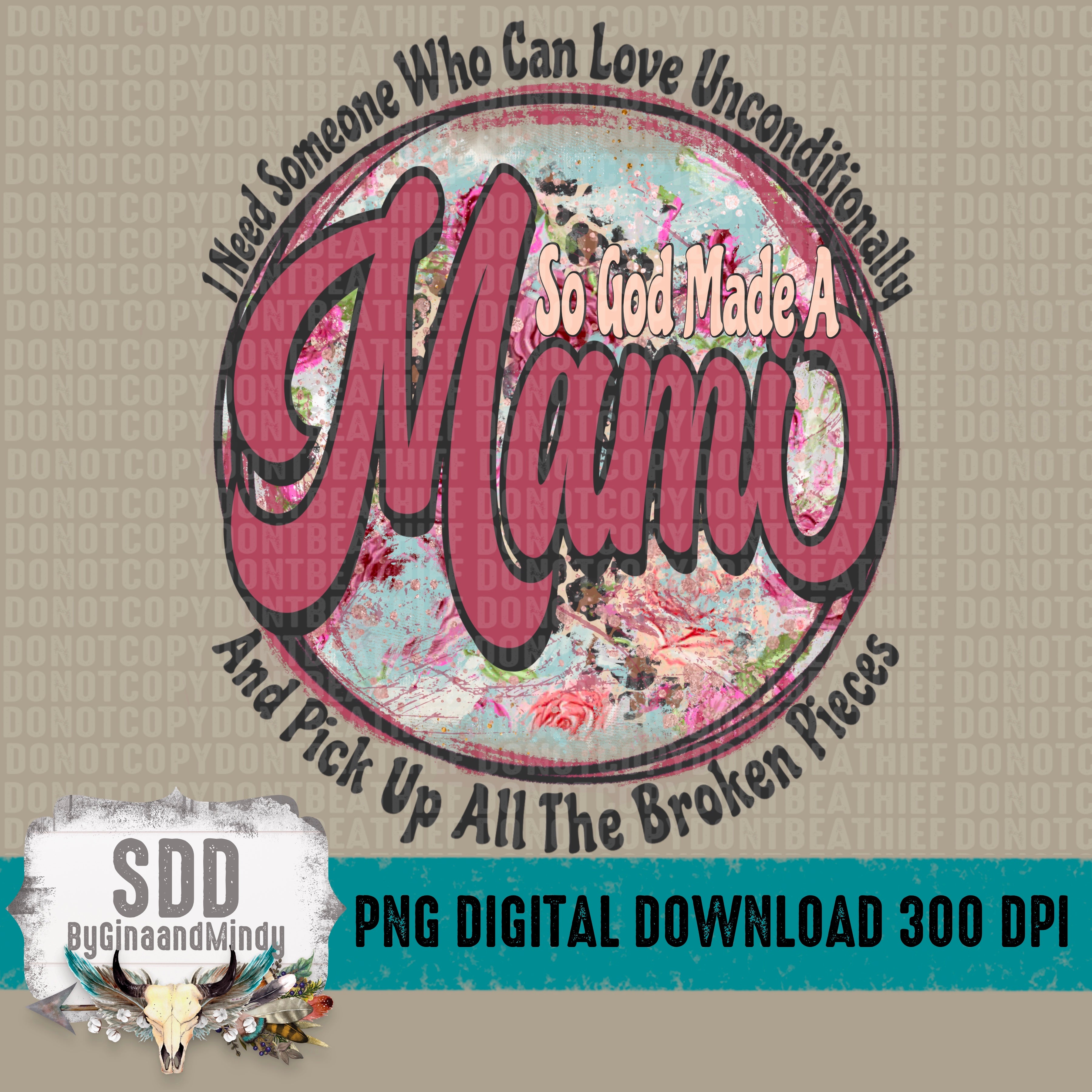 God Made A Mami – SDDbyGinaandMindy