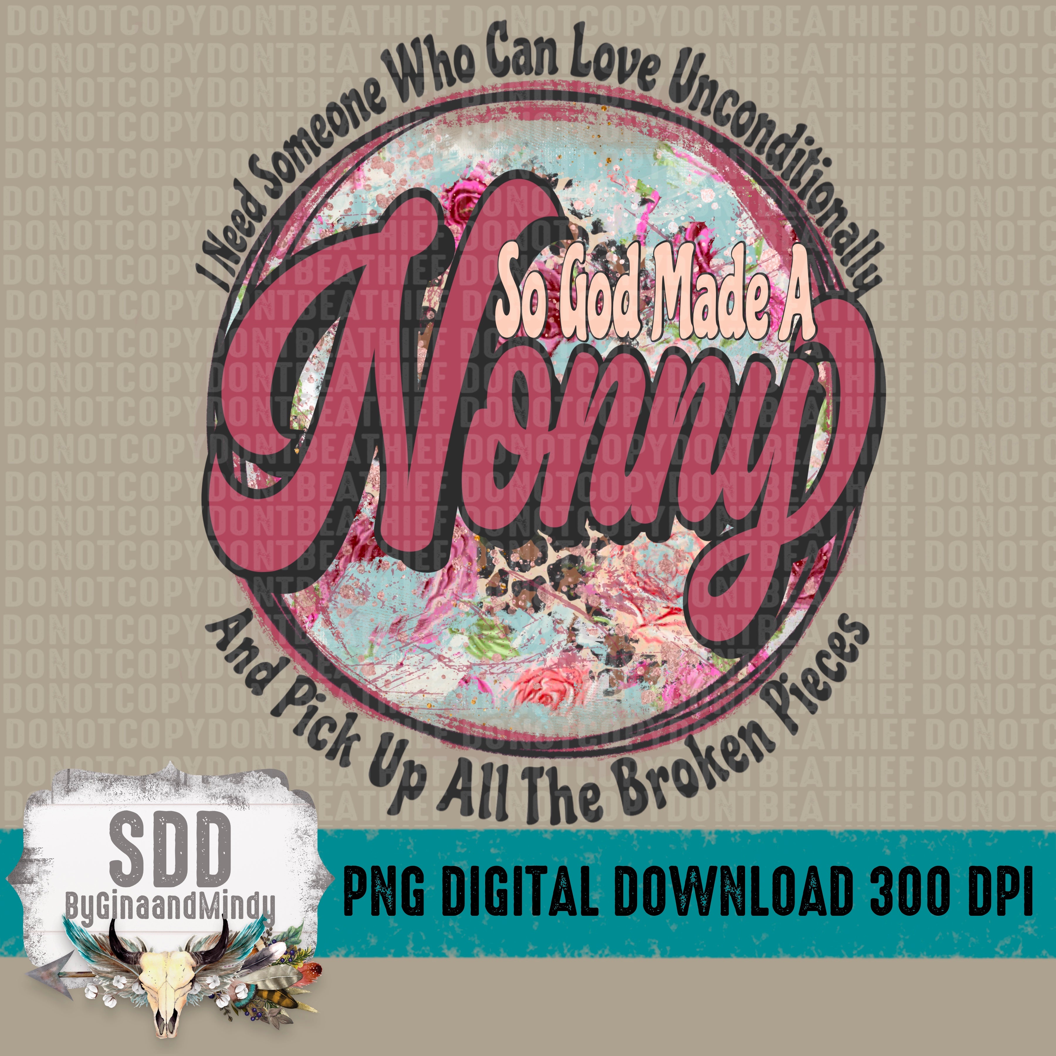 God Made A Nonny – SDDbyGinaandMindy