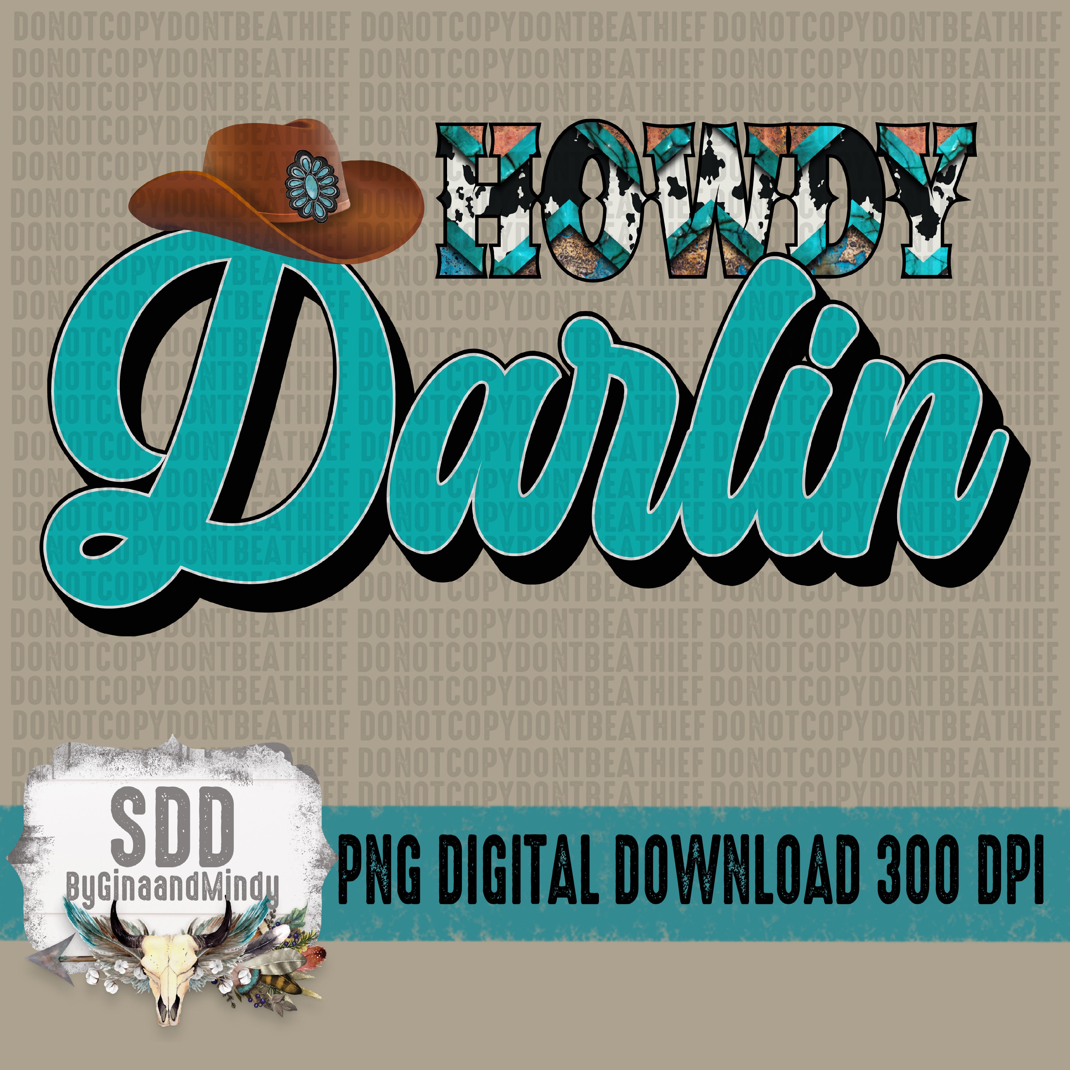 Howdy Darlin – SDDbyGinaandMindy