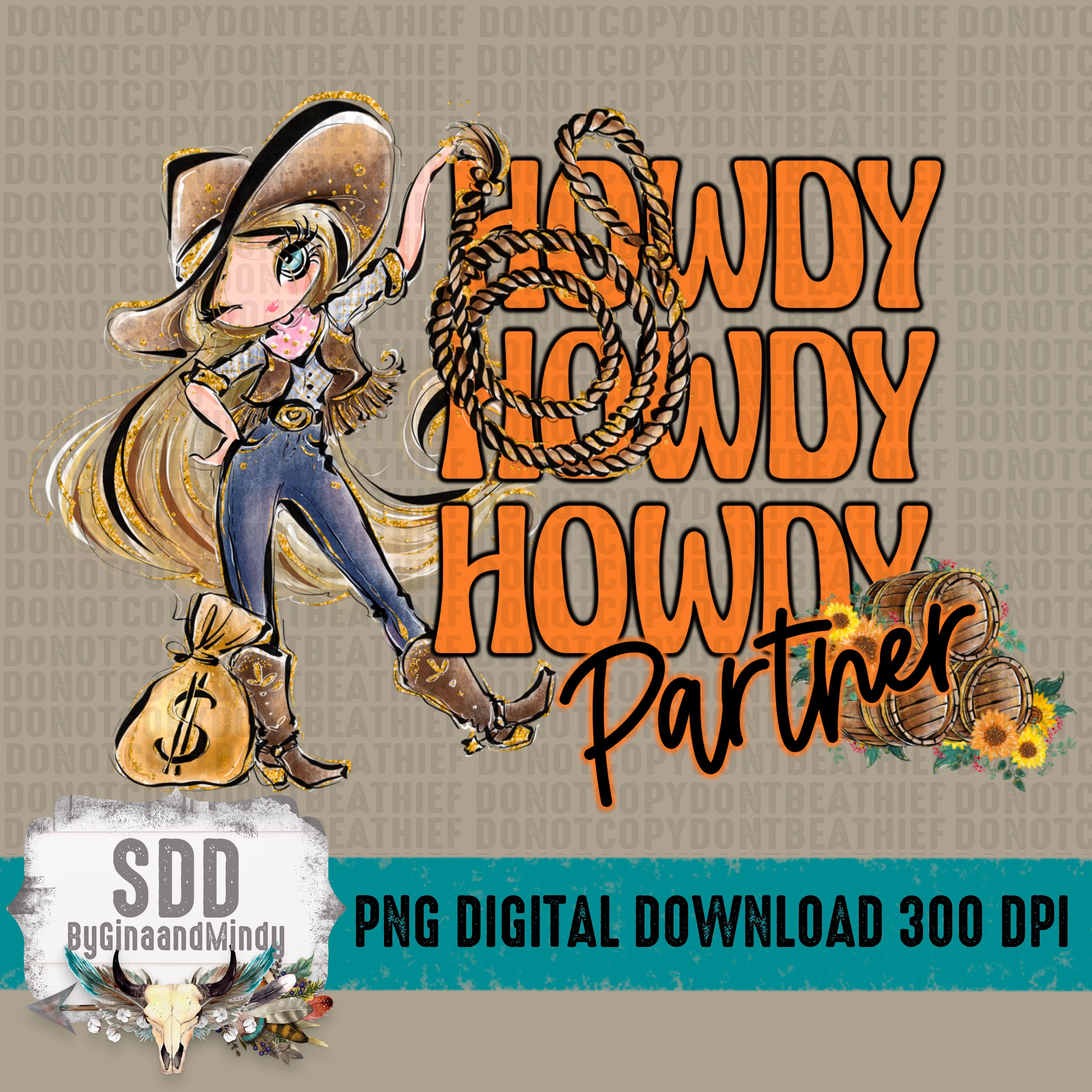 Howdy Parter Blonde – SDDbyGinaandMindy