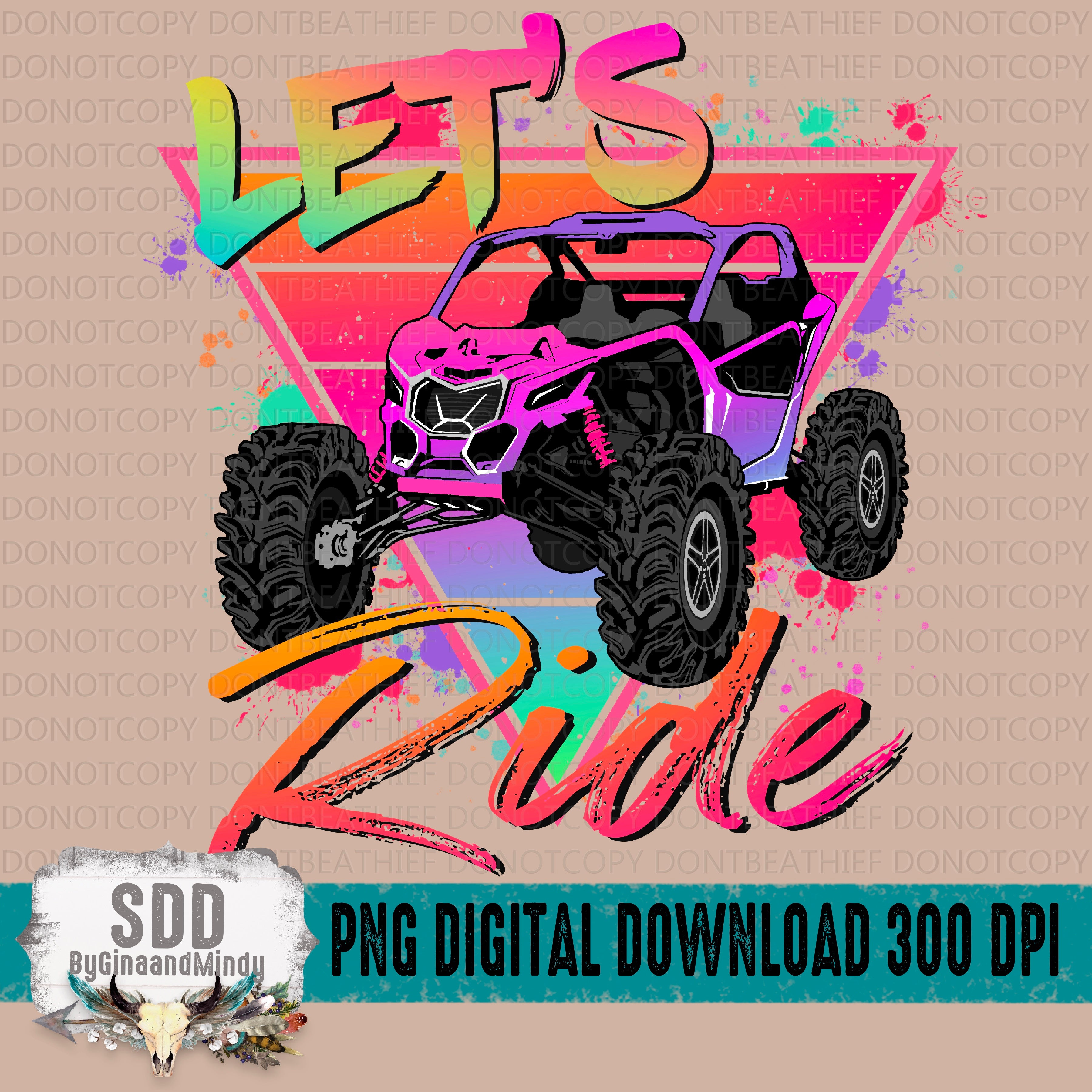 Let's Ride Neon ATV UTV – SDDbyGinaandMindy
