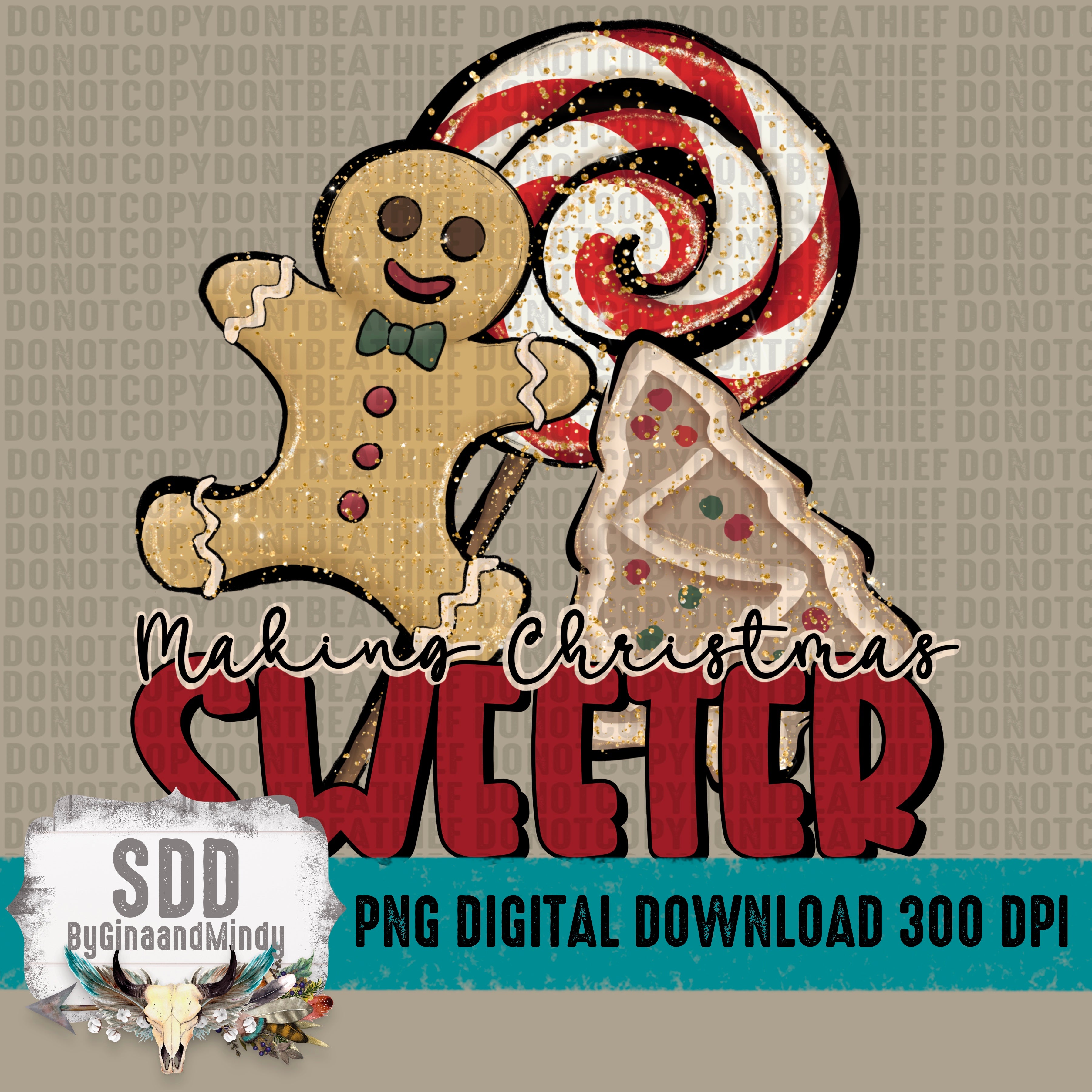 Making Christmas Sweeter – SDDbyGinaandMindy